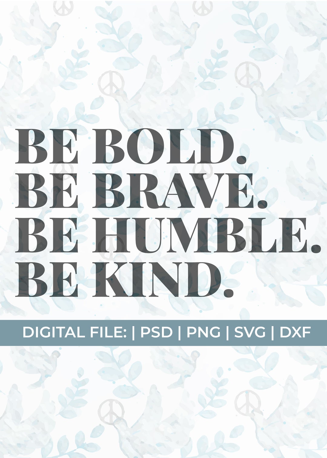 Bold Svg Brave Svg Be Kind Svg Humble Svg Mental Health - Etsy