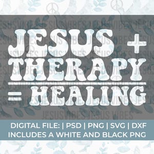 Therapy Svg Png, Jesus and Therapy Svg Png, Healing Svg, Therapist Svg ...