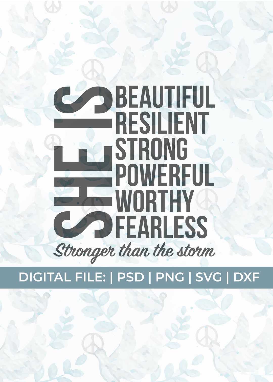 She is Svg, Worthy Svg, Stronger Than the Storm Svg, Strong Woman Svg ...