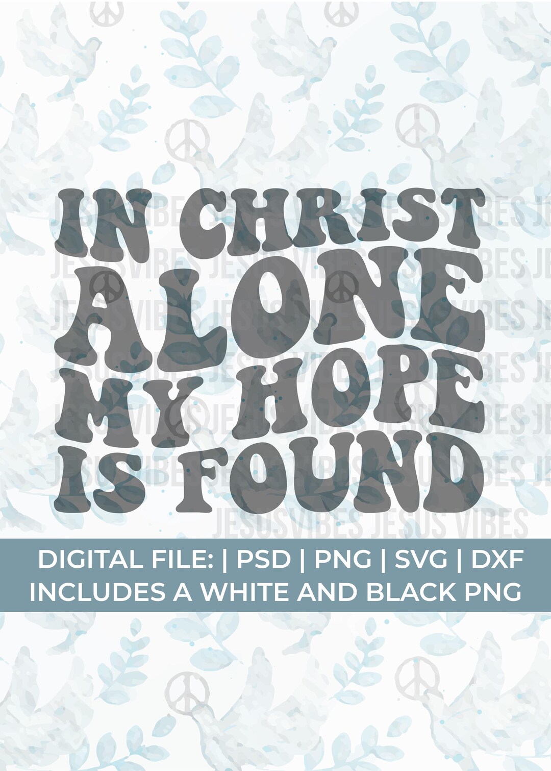In Christ Alone Svg, My Hope is Found Svg, Scripture Svg, Christian Svg ...