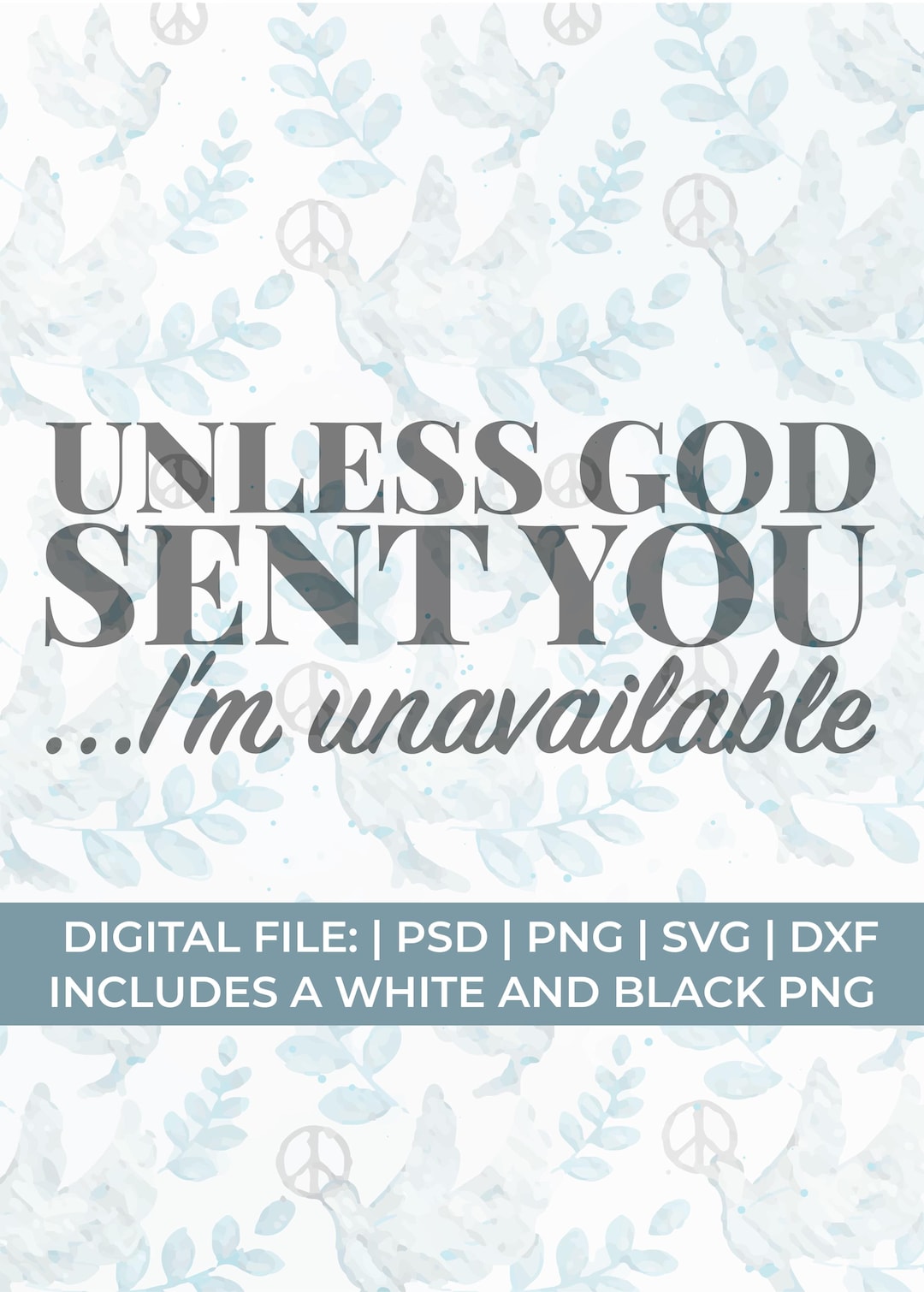 Unless God Sent You I'm Unavailable Svg, Funny Christian Svg, Religious ...