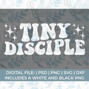 Tiny Disciple Svg Png, Religious Baby Svg, Christian Baby Svg, Youth ...