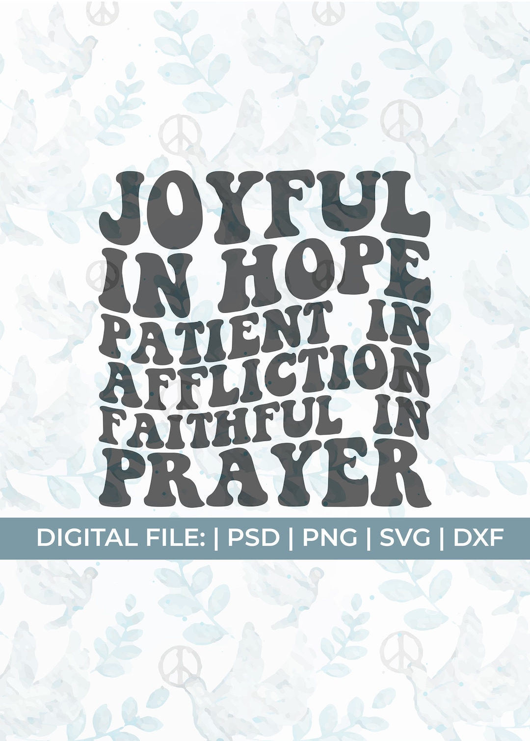 Joyful Svg, Joyful in Hope Svg, Patient Svg, Affliction Svg, Faithful ...