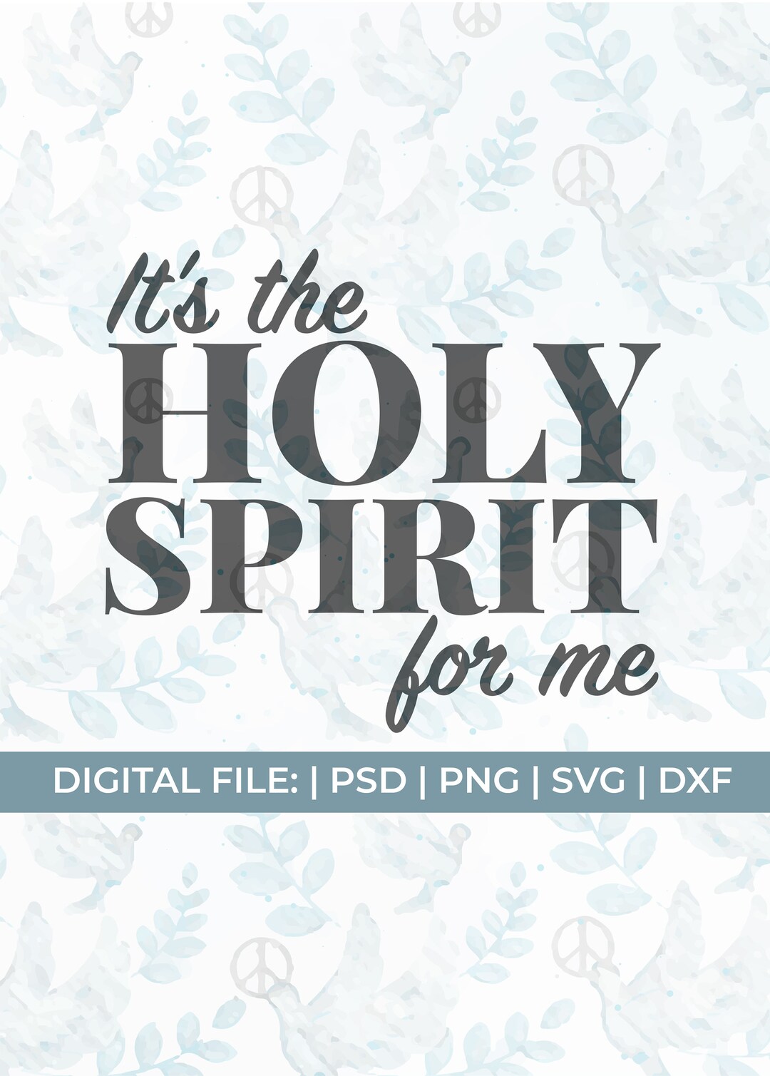 It's the Holy Spirit for Me Svg Holy Spirit Svg - Etsy