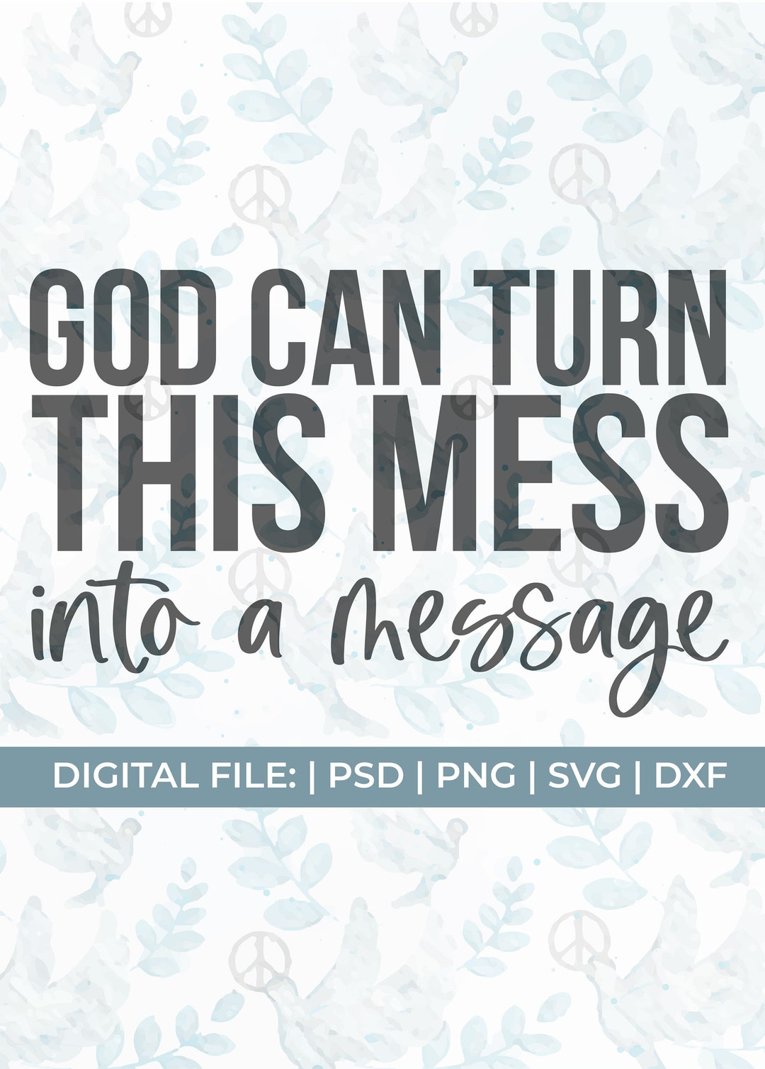 God Can Turn This Mess Into a Message Svg Funny Christian - Etsy