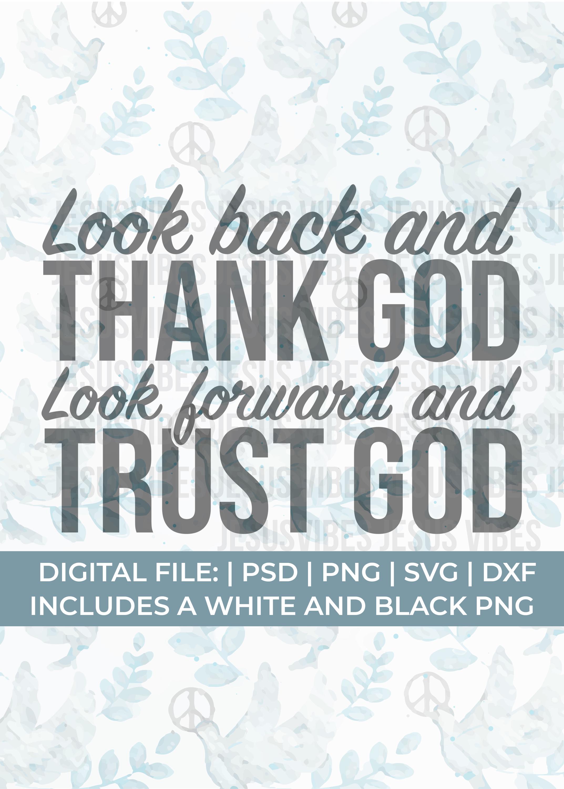 Trust God Svg Png, Look Back and Thank God Svg Png, Prayer Svg, Church ...