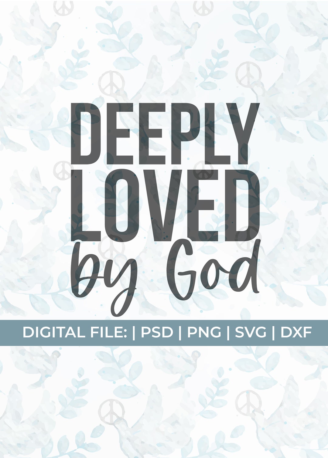 Scripture Svg Deeply Loved by God Svg Faith Svg Christian - Etsy