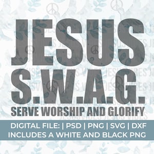 Jesus Swag Svg, Jesus Swag Png, Serve Svg, Worship Svg, Glorify Svg ...