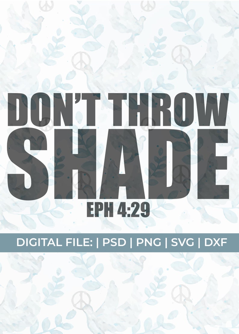 Don't Throw Shade Svg Funny Christian Svg Scripture Svg - Etsy
