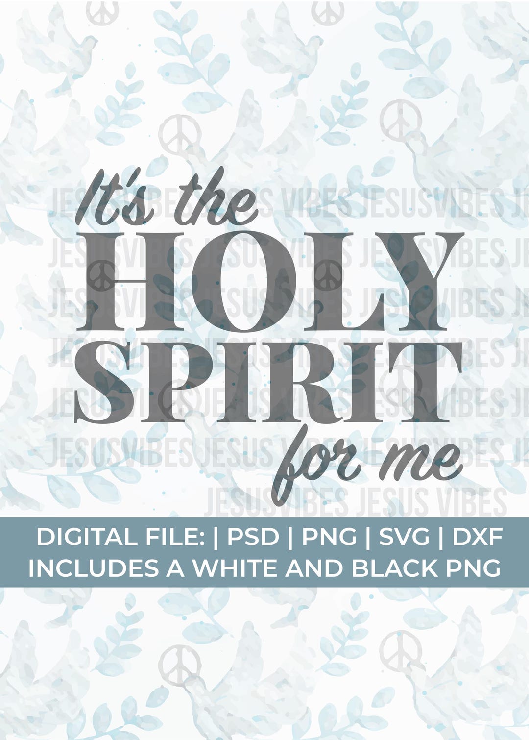 It's the Holy Spirit for Me Svg, Holy Spirit Svg Png, Christian Svg ...