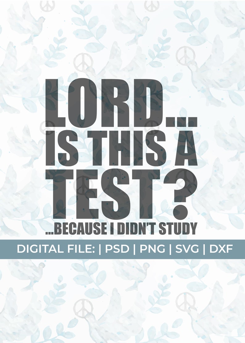 Funny Christian Svg, Lord is This a Test Svg, Sarcasm Svg, Sarcastic ...