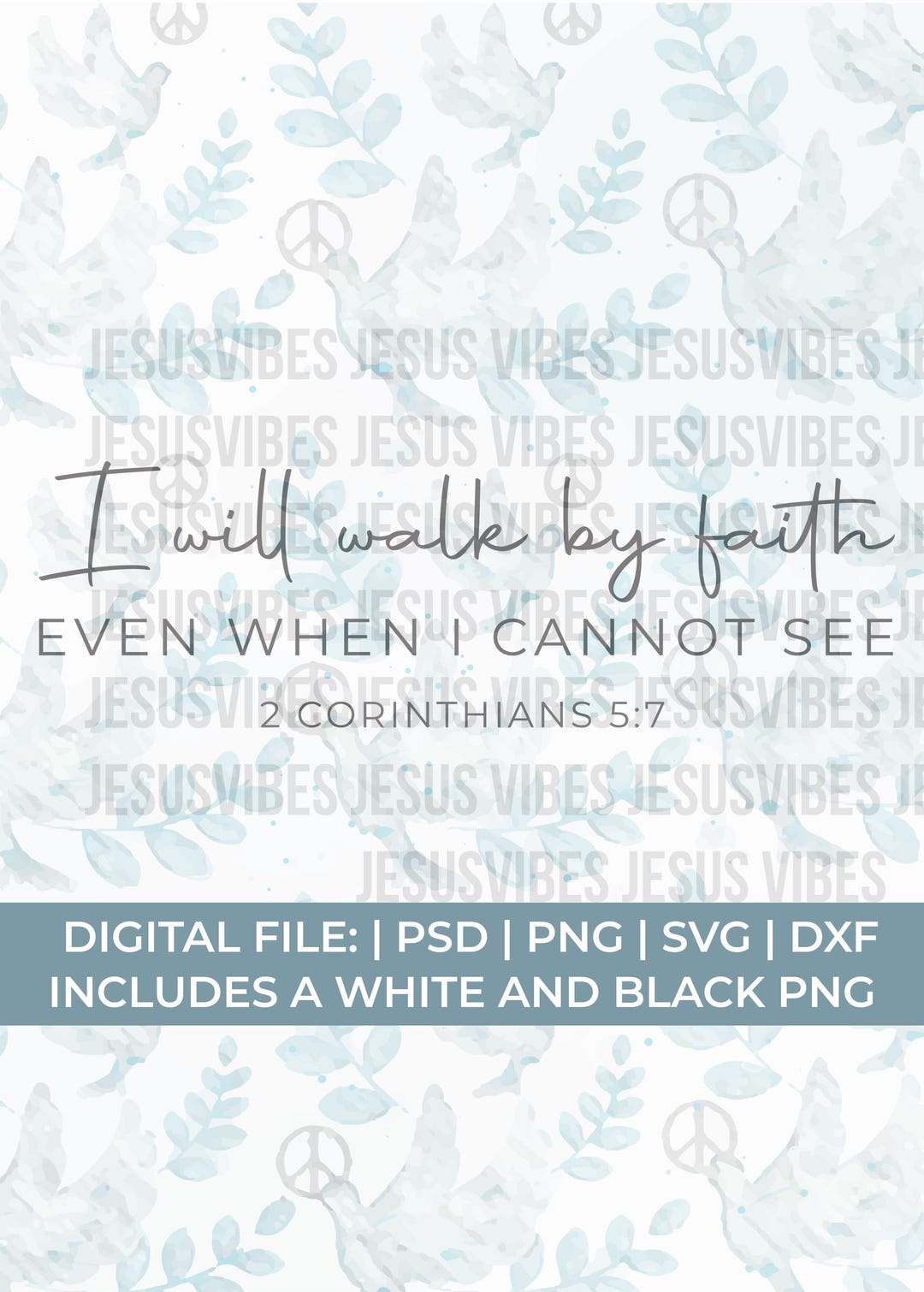 I Will Walk by Faith Even When I Cannot See Svg Png, Christian Svg ...