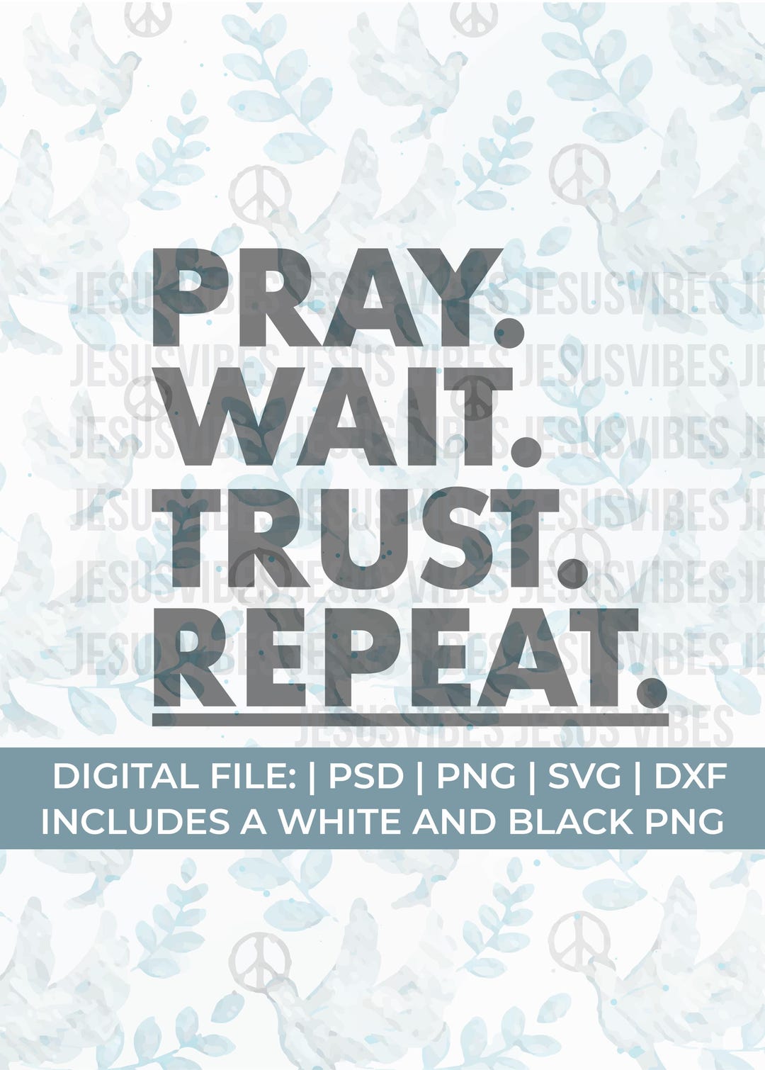 Pray Wait Trust Repeat Svg Png, Pray Svg Png, Trust God Svg, Prayer Svg ...