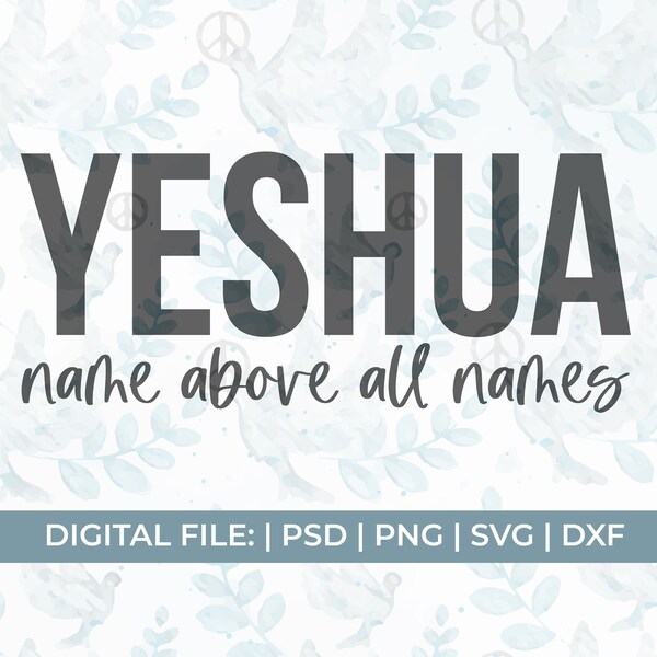 Name Above All Names Svg - Etsy