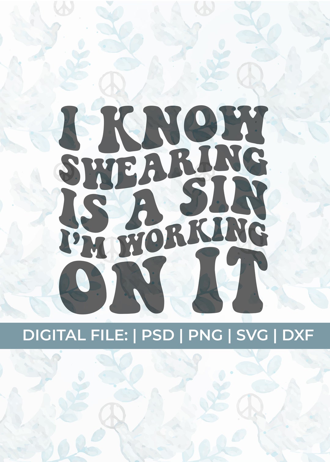 I Know Swearing is a Sin Svg Cuss Svg Profanity Svg Funny - Etsy