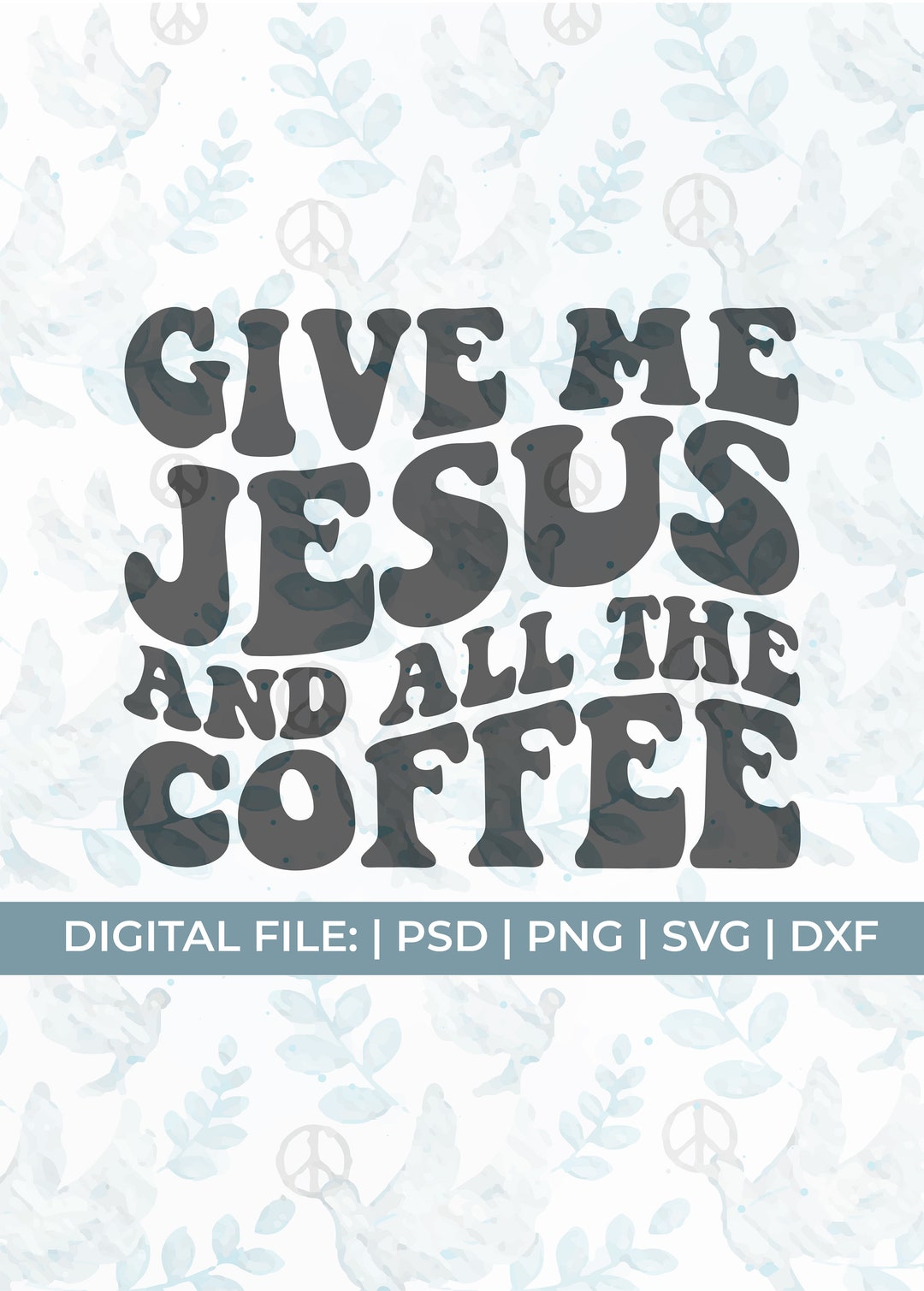 Jesus Svg, Coffee Svg, Jesus and Coffee Svg, Coffee Mug Svg, Caffeine ...