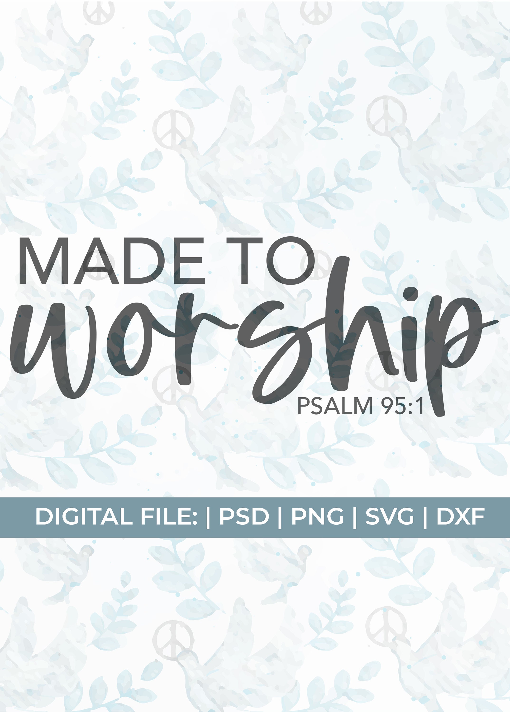 Made to Worship Svg Psalm Svg Prayer Svg Christian Svg - Etsy