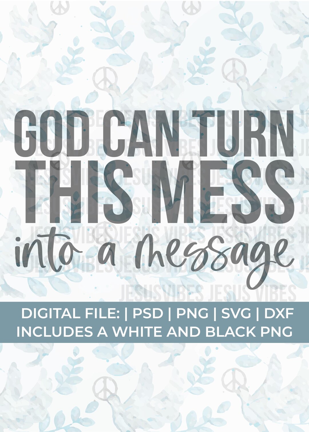 God Can Turn This Mess Into a Message Svg, Funny Christian Svg, Jesus ...