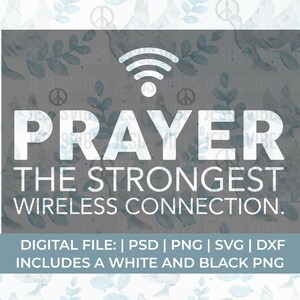 Pray Svg Png, Prayer the Strongest Connection Svg, Prayer Svg Png ...