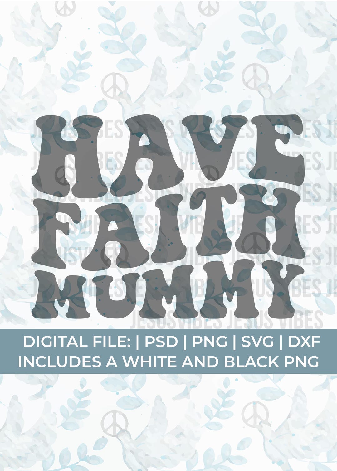 Christian Mom Svg Png, Have Faith Mummy Svg Png, Blessed Mom Svg ...