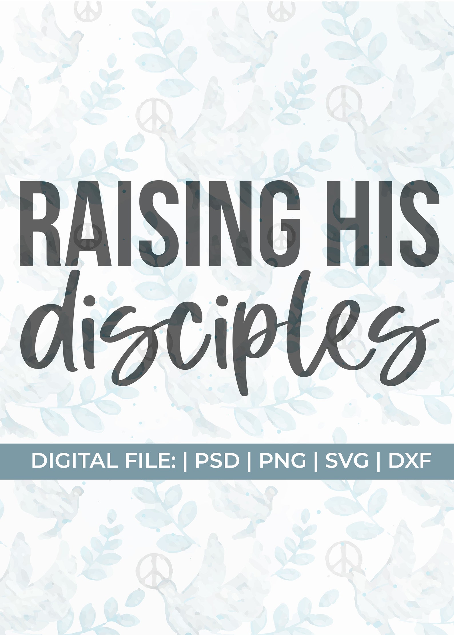 Raising His Disciples Svg Christian Mom Svg Blessed Mama - Etsy