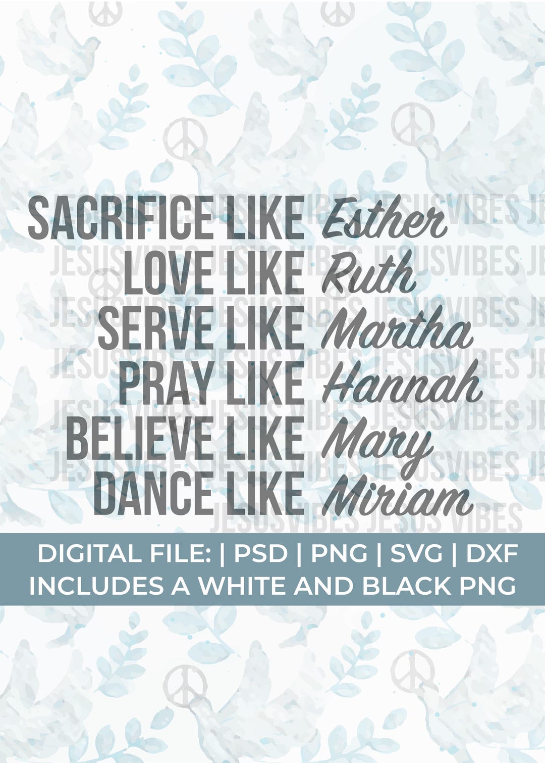 Women of the Bible Svg, Sacrifice Like Esther Love Like Ruth Serve Like ...