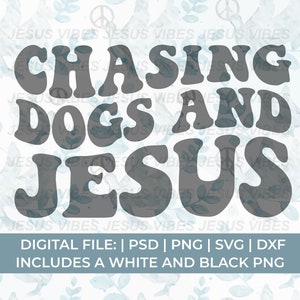 Chasing Dogs and Jesus Svg Png, Animal Rescuer SVG PNG, Vet Tech Svg ...