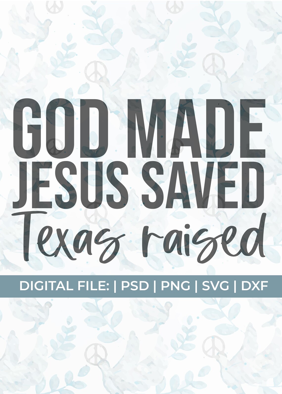 God Made Svg Texas Raised Svg Southern Svg Country Svg - Etsy