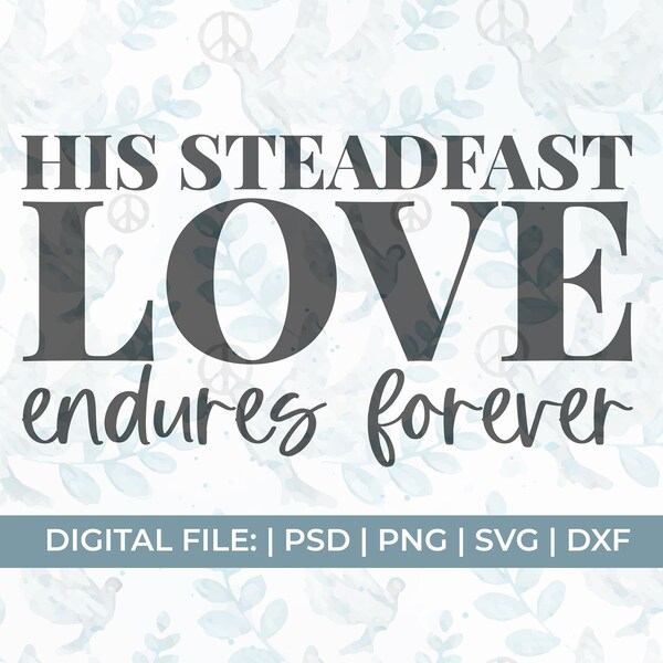 Love Endures Forever - Etsy
