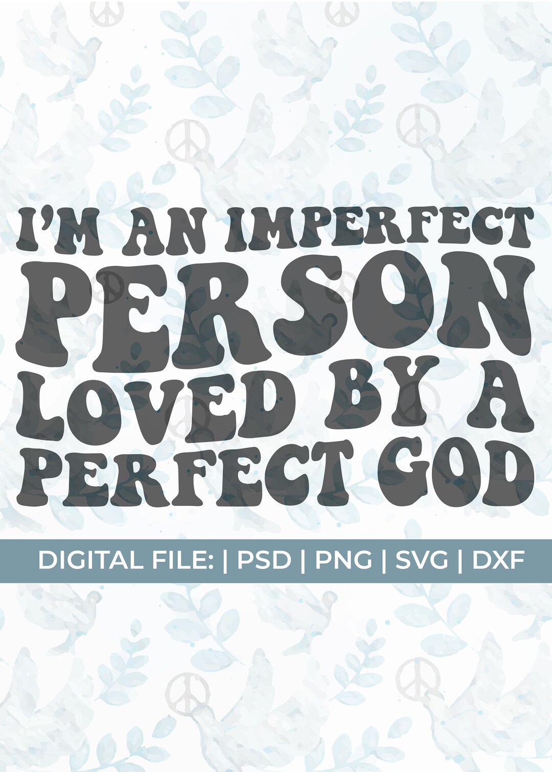 Imperfect Person Loved by a Perfect God Svg, Christian Svg Png, Faith ...