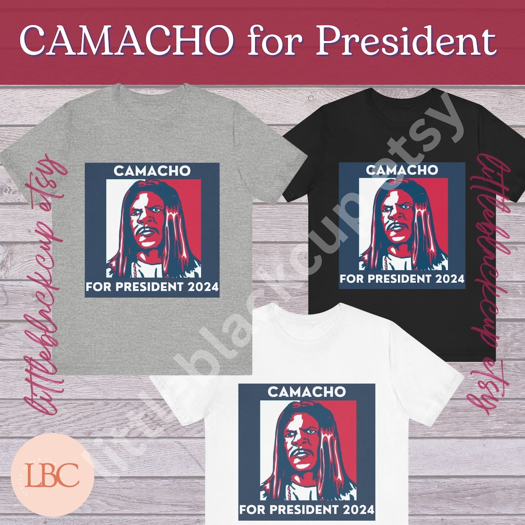 President Camacho Idiocracy Camacho 2024 Shirt President Camacho Shirt ...