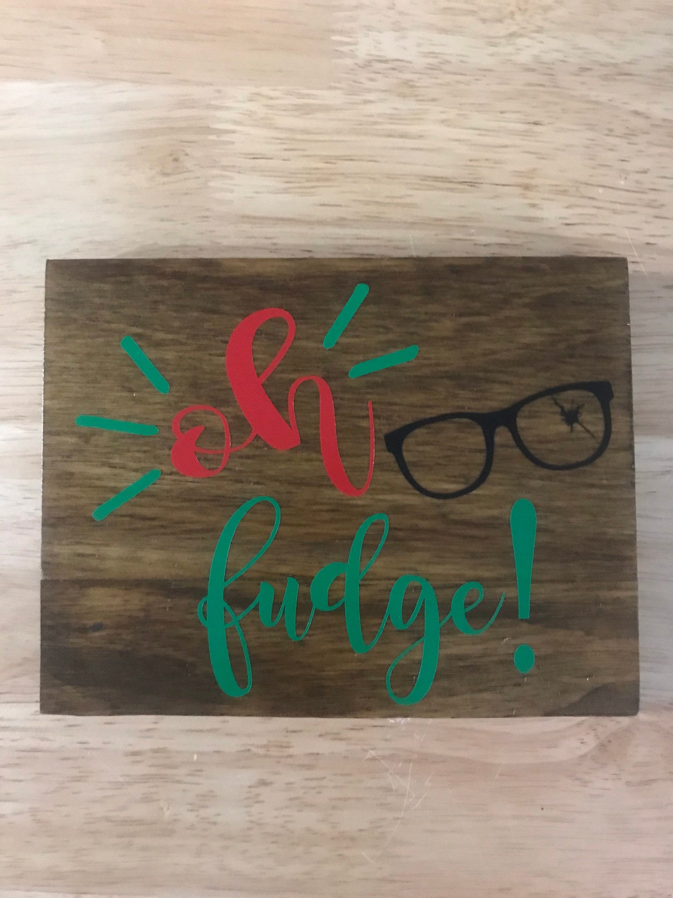 Oh fudge wood sign A Christmas Story sign Christmas sign a | Etsy