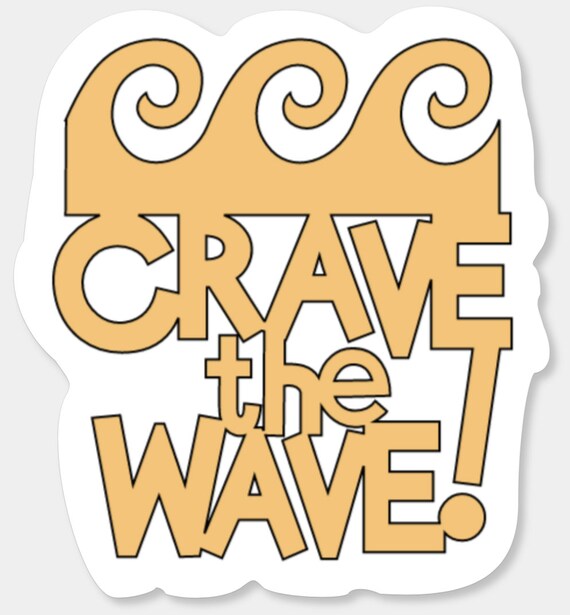 Crave the Wave Ocean Sticker Stickers Wave Sea Beach | Etsy