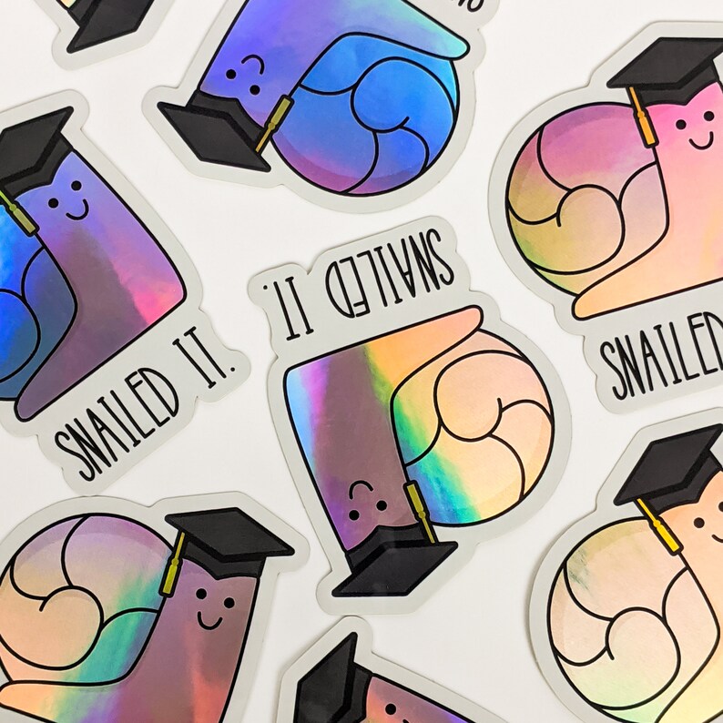 Snailed It Sticker | Holographic Sticker | Snail Sticker | Graduation ...