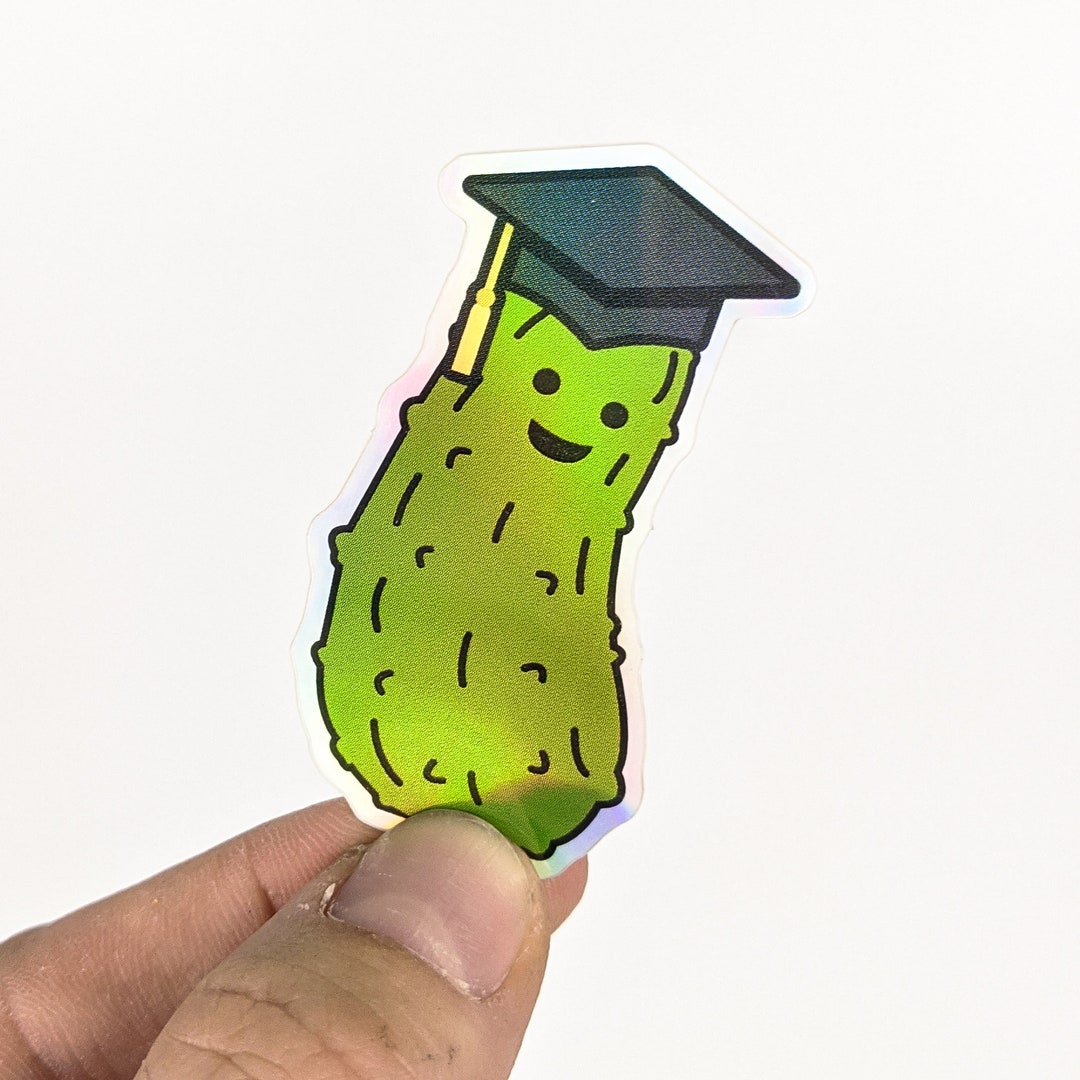 Holographic Dill Pickle Sticker | Pickle Graduation Sticker | Big Dill ...