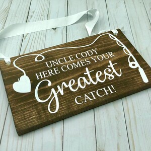 Ring Bearer Sign Uncle Sign Greatest Catch Rustic Wedding - Etsy