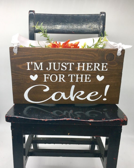 I'm Just Here for the Cake Ring Bearer Sign Rustic | Etsy