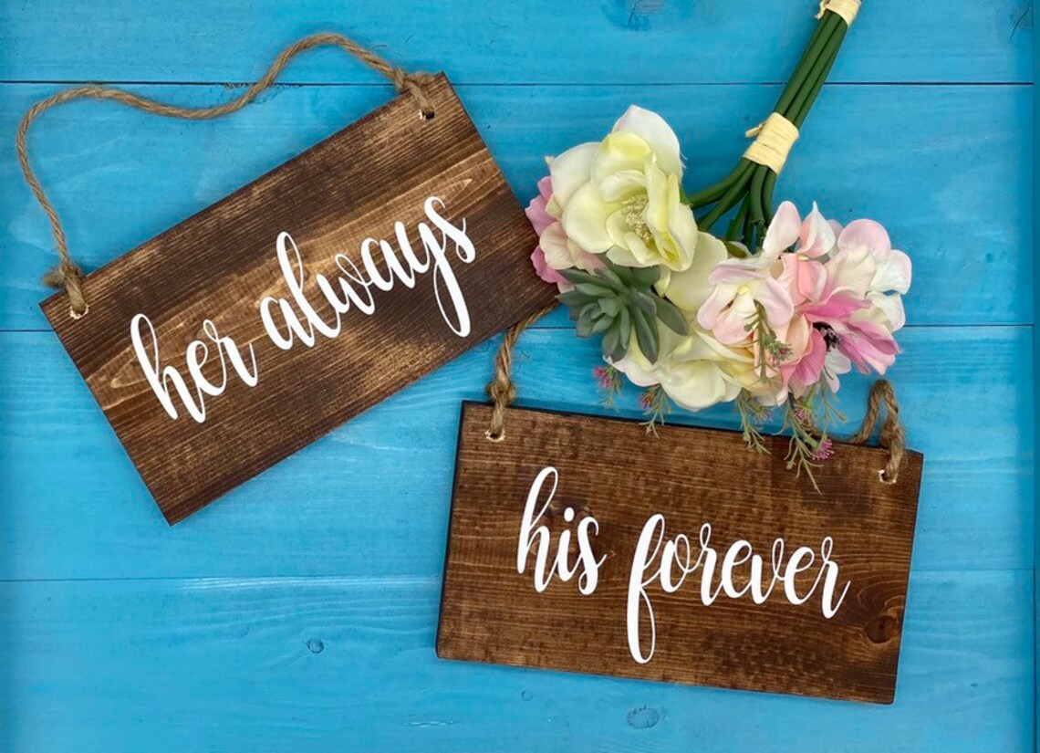 Wedding Chair Signs Her Always His Forever Rustic Wedding | Etsy