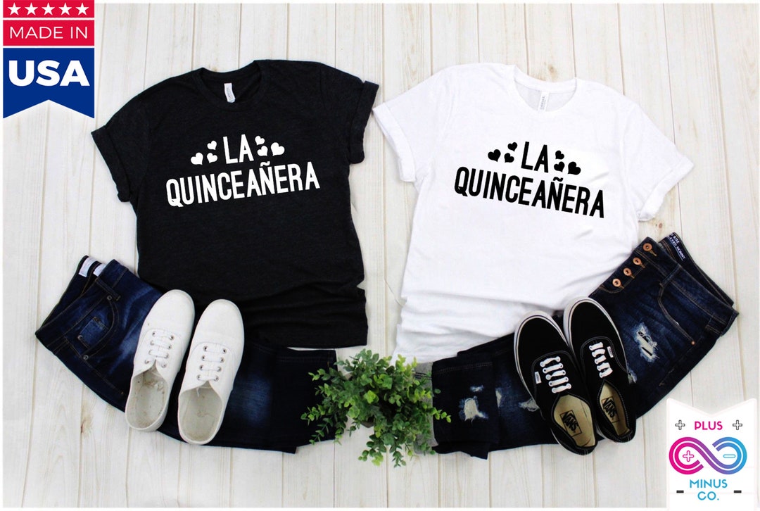 La Quinceañera Latina Spanish T-shirts,mexican Shirt Quinceanera Gift ...