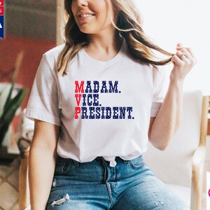 Madam Vice President Madam VP T-shirts First Woman Vice President ...