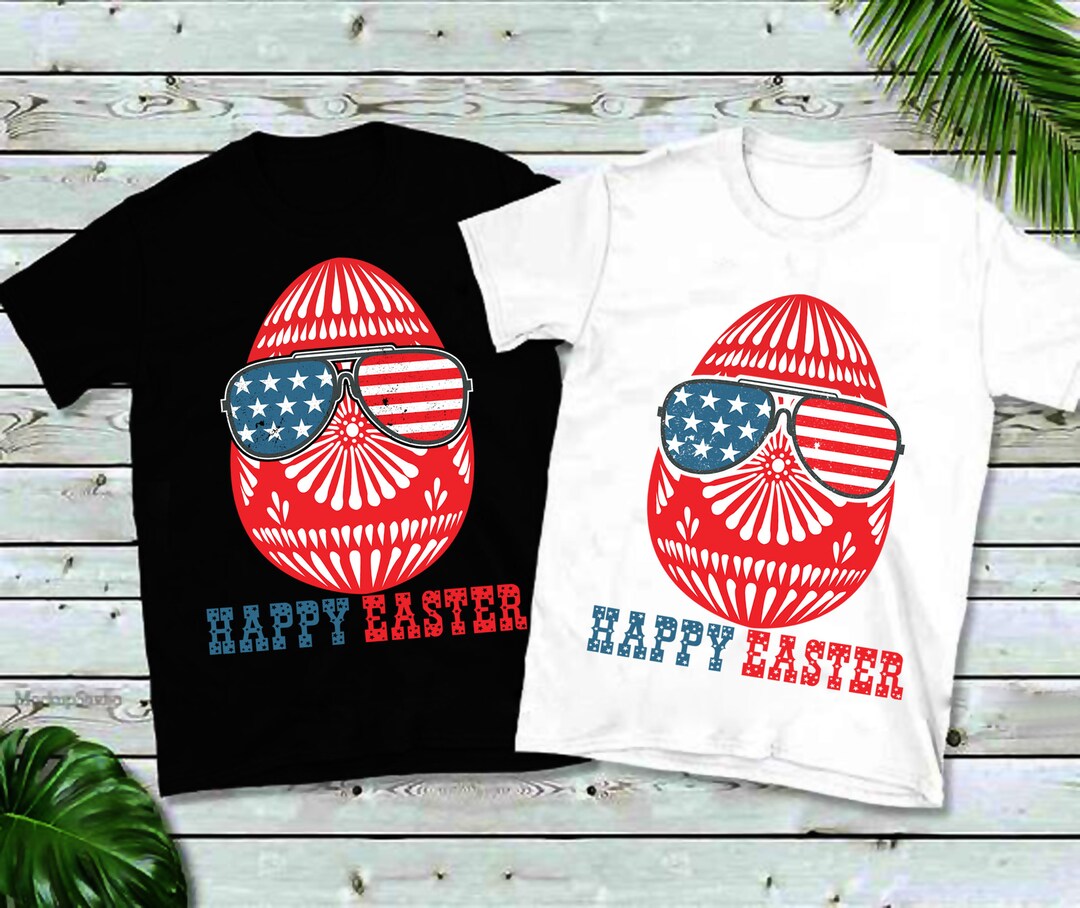 Happy Easter, American Flag T-shirts, Happy Easter T Shirt, Bunny ...