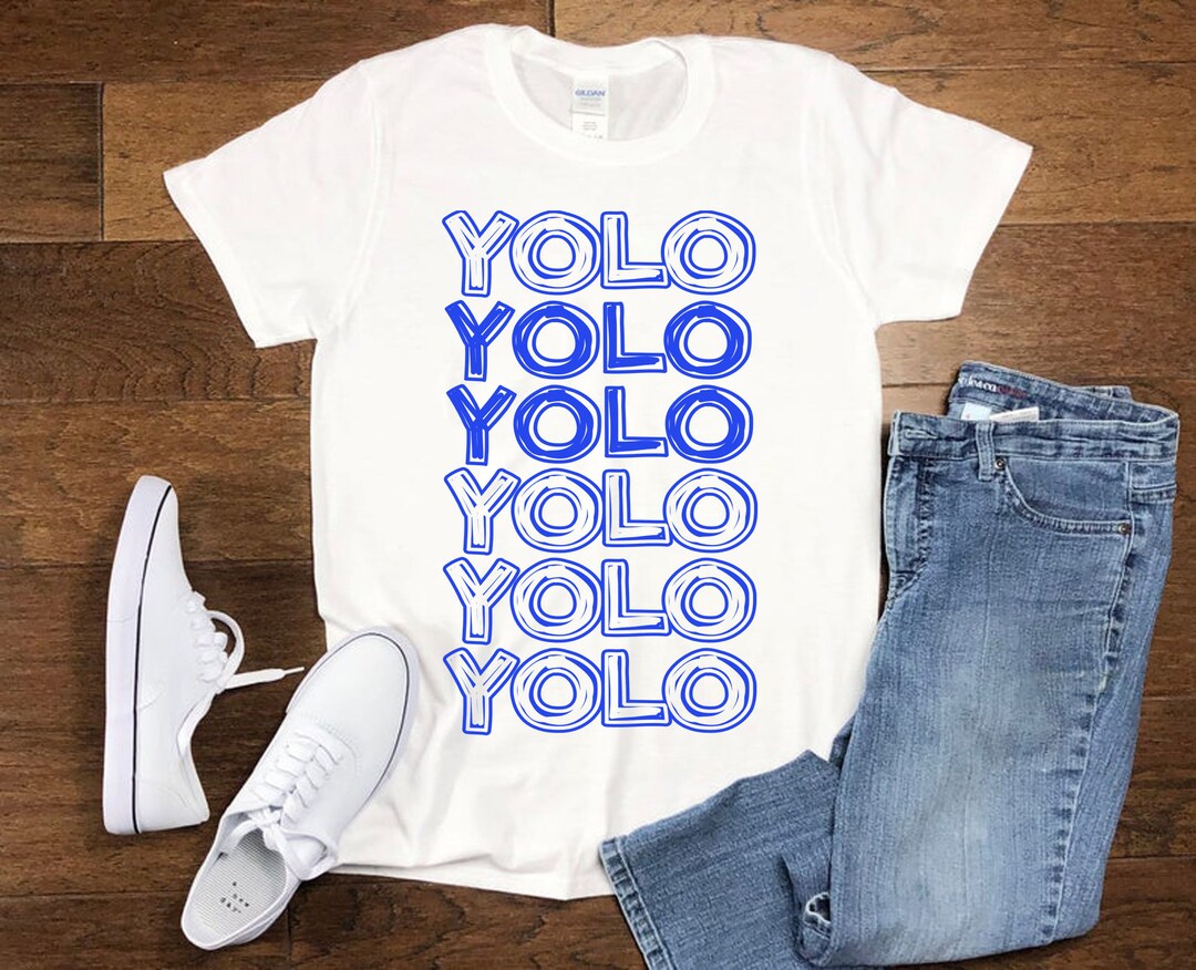 Aesthetic Blue Yolo Saying Classic T-shirts,yolo You Only Live Once ...
