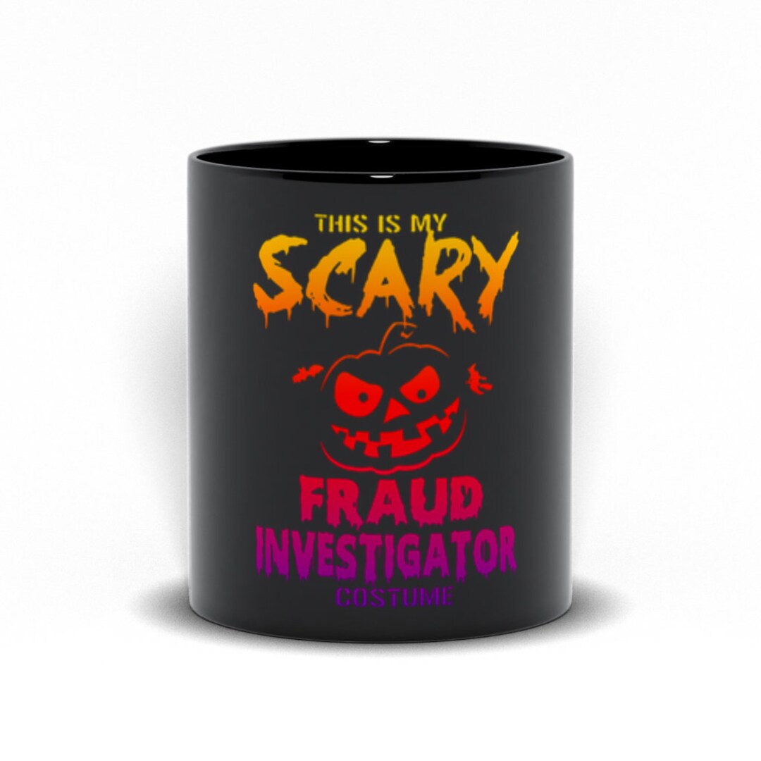 This is My Scary Fraud Investigator Costume Black Mugs, Funny ...