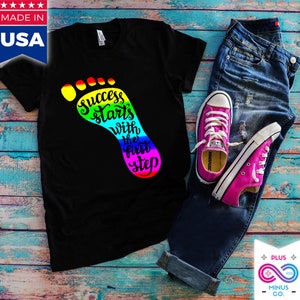 Success Starts With First Step T-shirts, Positive Thinking, Positive ...