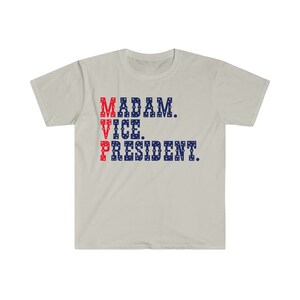 Madam Vice President Madam VP T-shirts First Woman Vice President ...