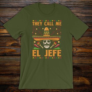 They Call Me El Jefe Mexican Themed Trendy T-shirt - Etsy