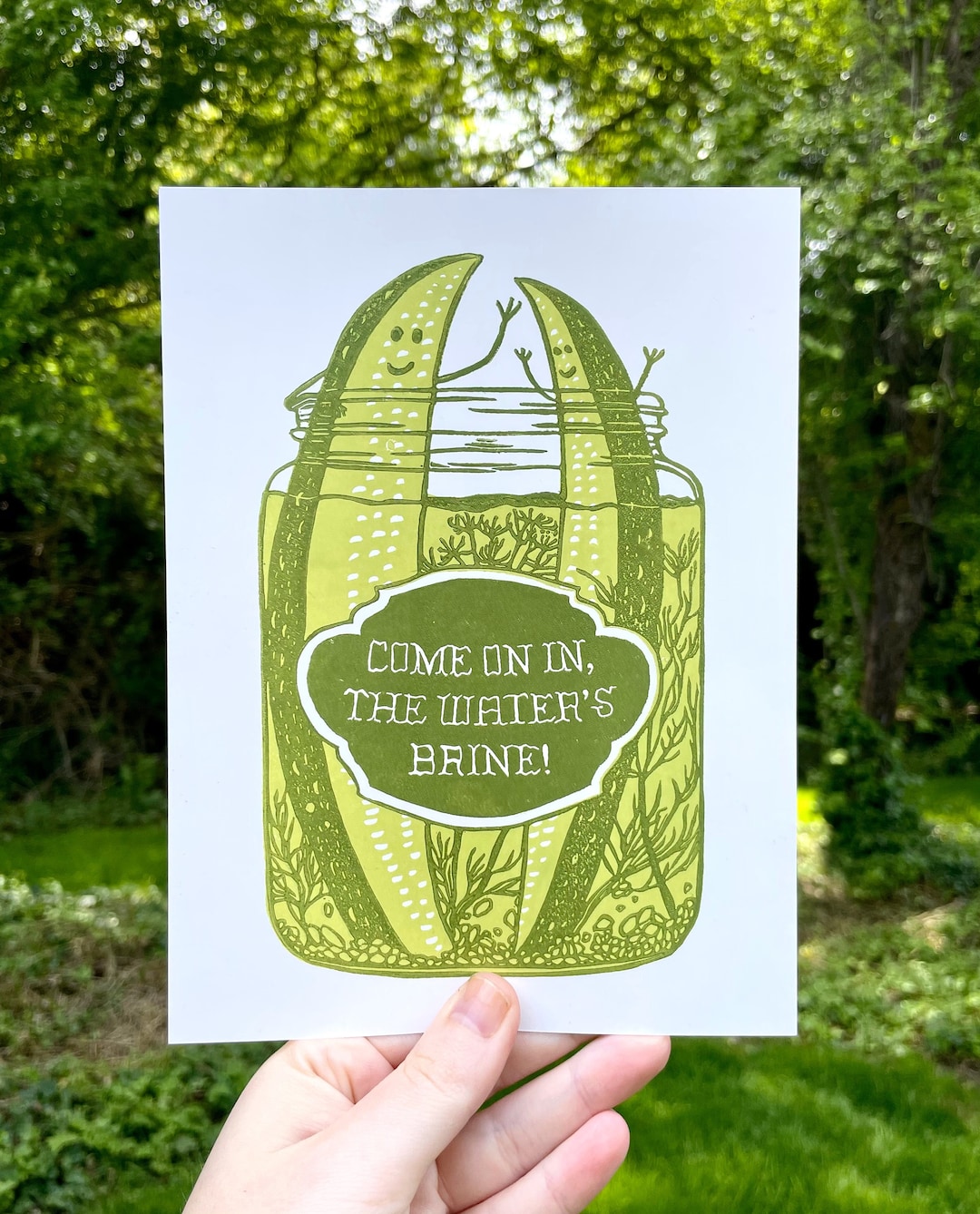 PICKLE PRINT, Come on in the Water's Brine, Pickle, Pickle Print ...