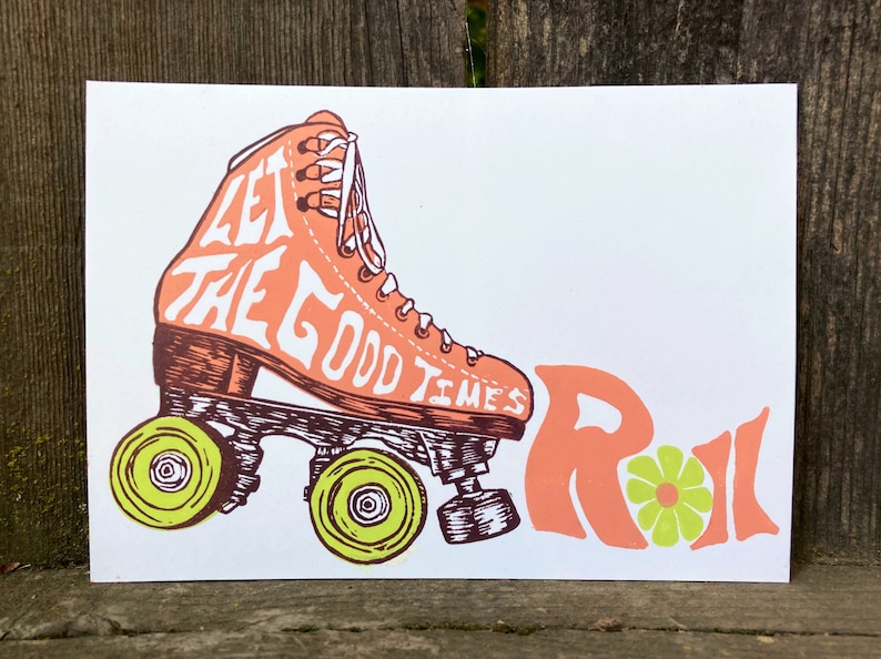 ROLLER SKATE PRINT Let the Good Times Roll Print Roller - Etsy