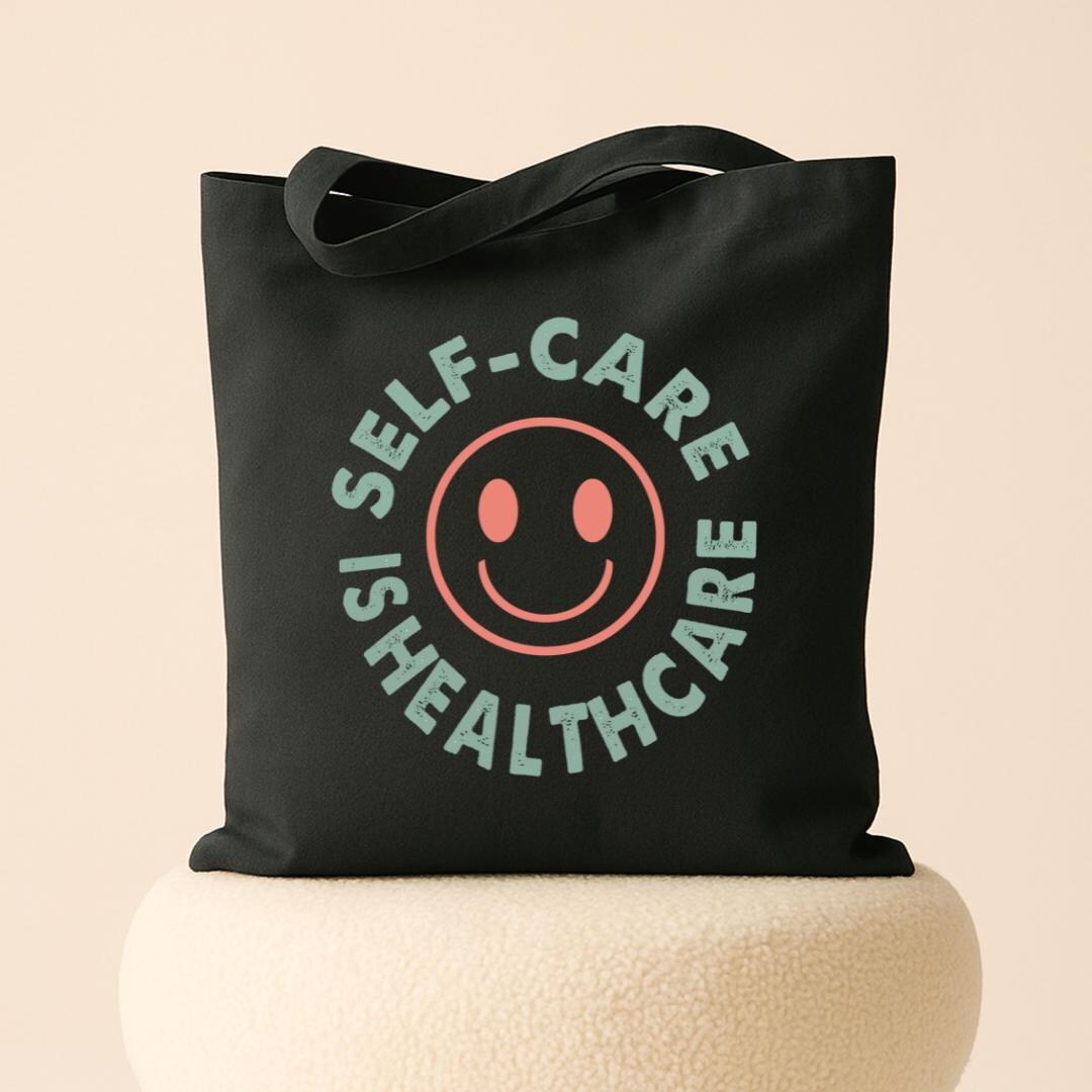 Self Care is Healthcare Mental Health Bag, Nurse Canvas Work Tote ...