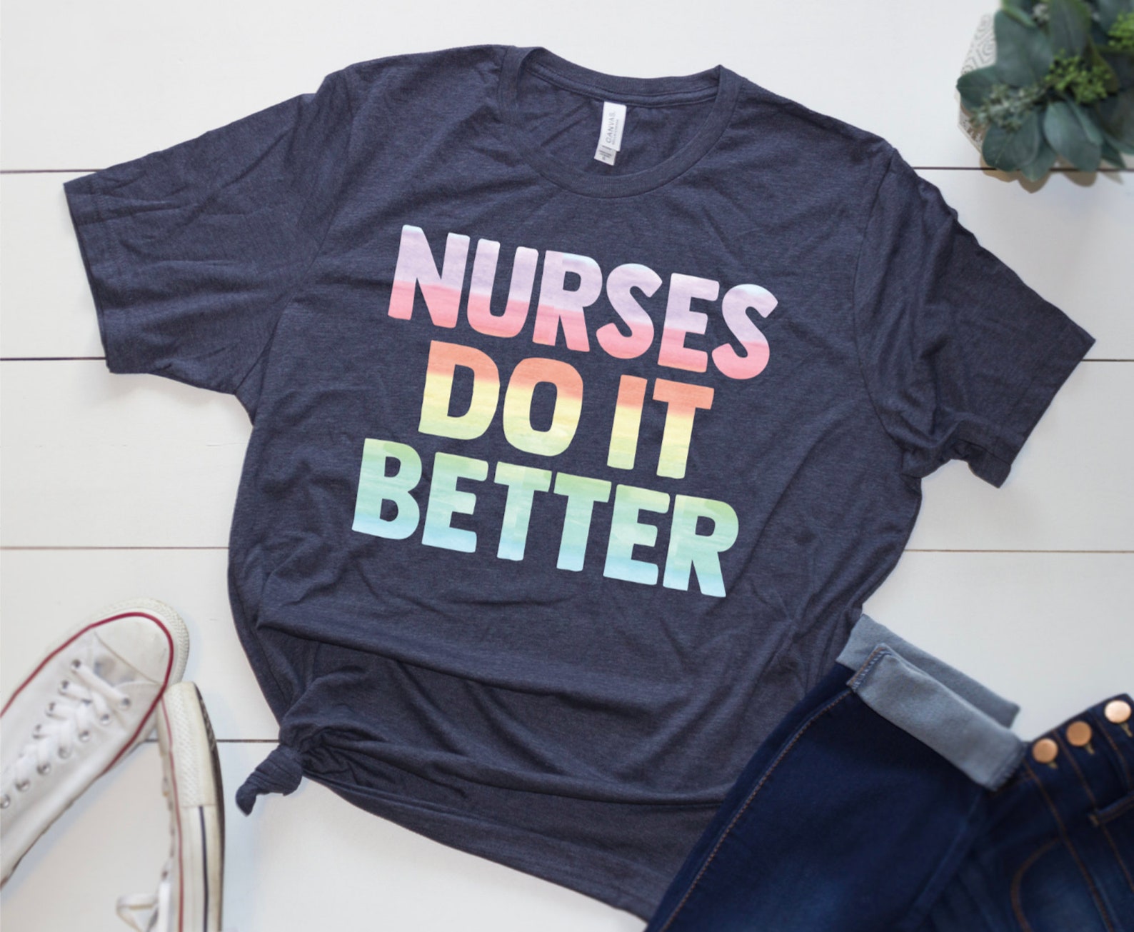 Nurse Shirts Nurse Gift Ideas Nurse Do It Better Nursing - Etsy